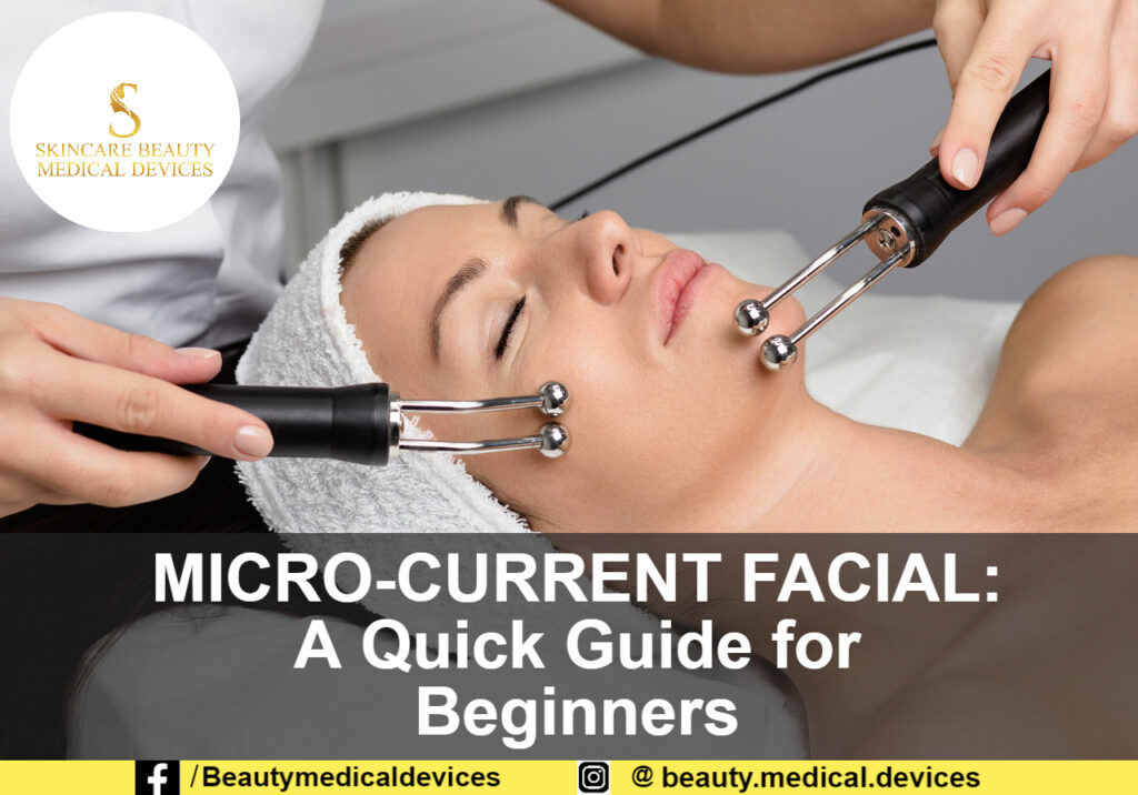 MICRO-CURRENT FACIAL: A Quick Guide for Beginners