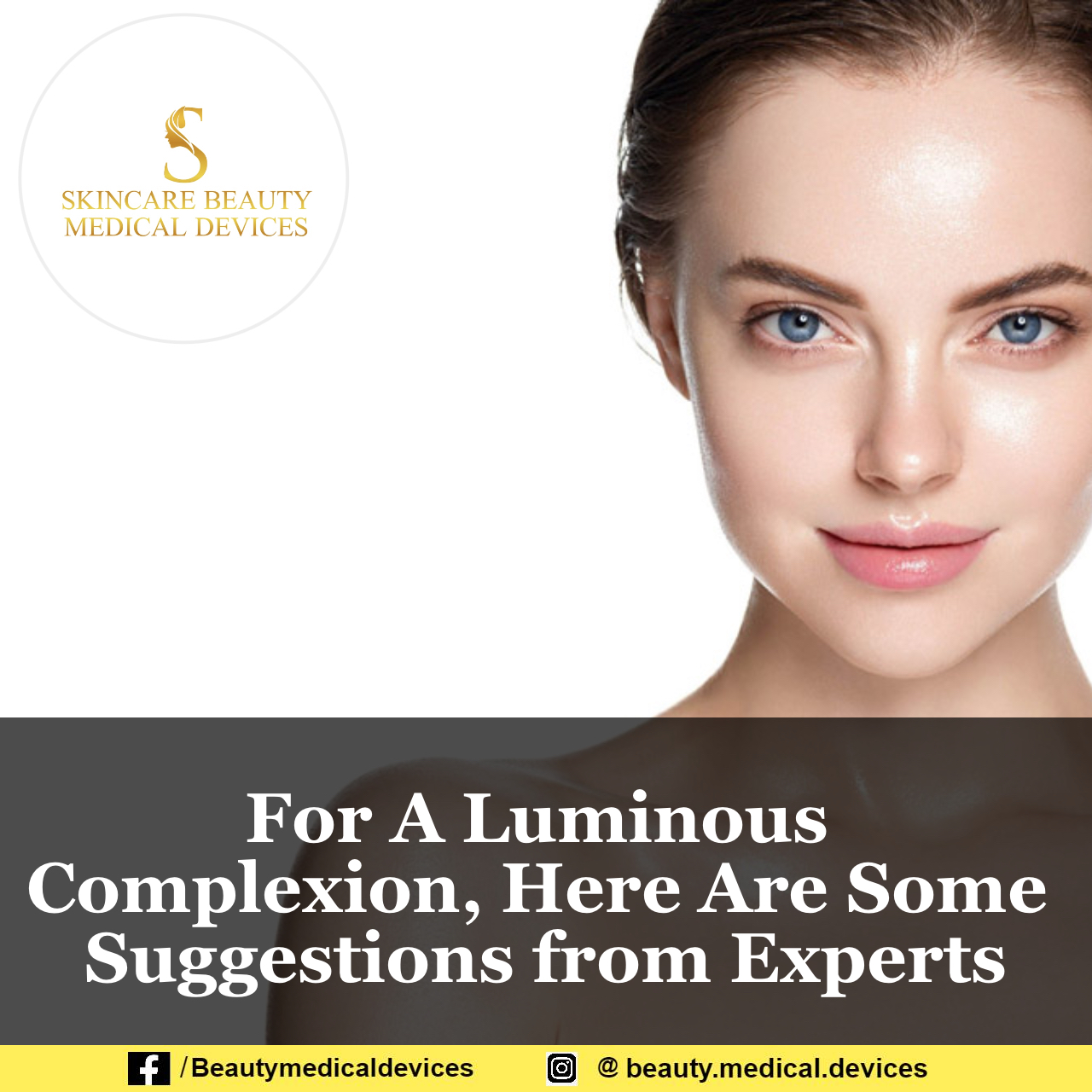 For A Luminous Complexion, Here Are Some Suggestions from Experts