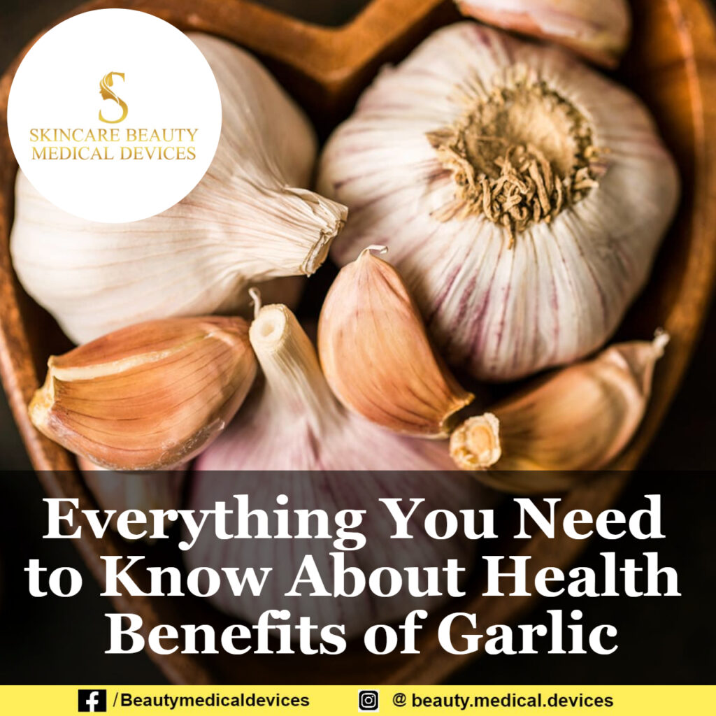 Everything You Need to Know About Health Benefits of Garlic