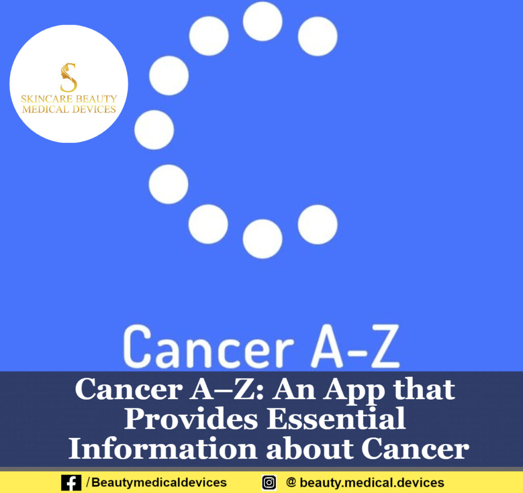 Cancer A–Z: An App that Provides Essential Information about Cancer