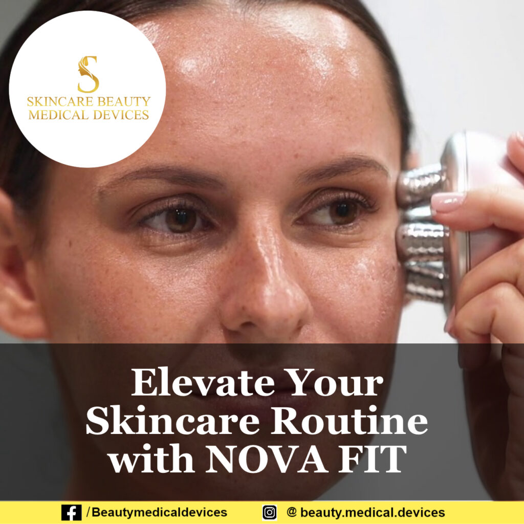 Elevate Your Skincare Routine with NOVA FIT