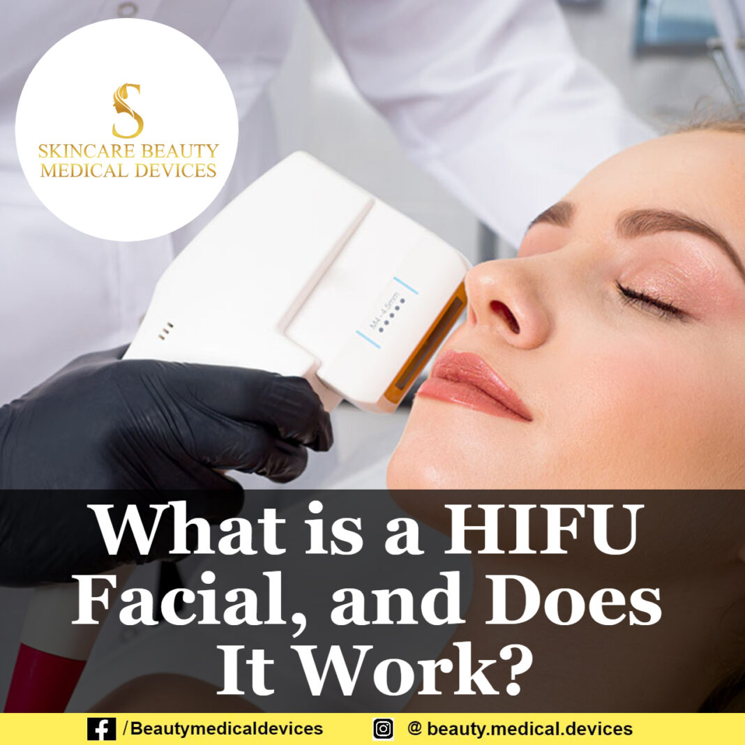 What is a HIFU Facial, and Does It Work?