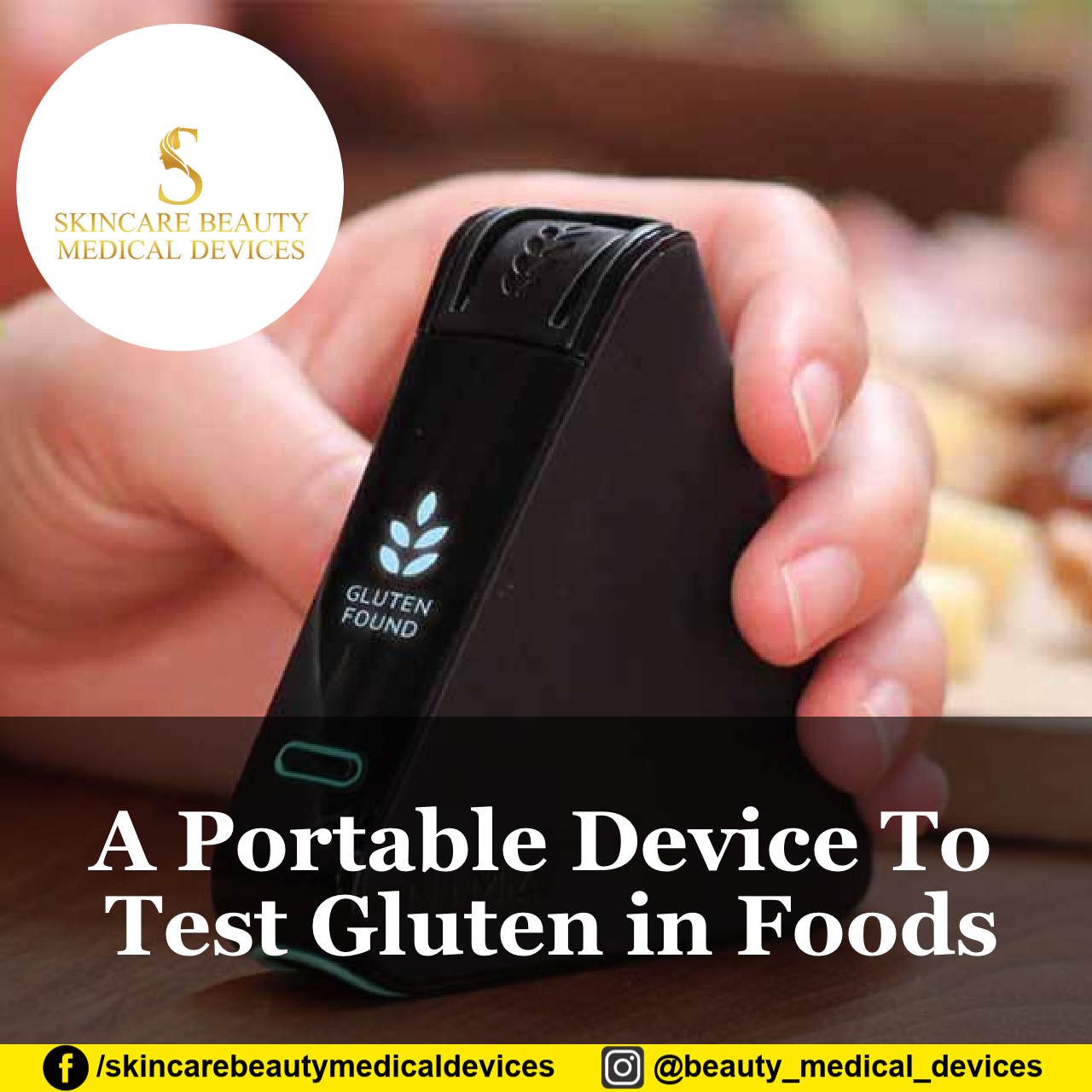 A Portable Device To Test Gluten in Foods
