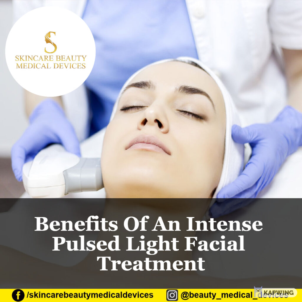 Benefits Of An Intense Pulsed Light Facial Treatment