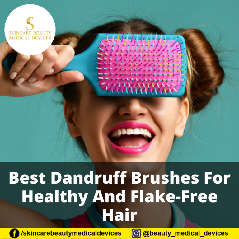 Best Dandruff Brushes For Healthy And Flake-Free Hair