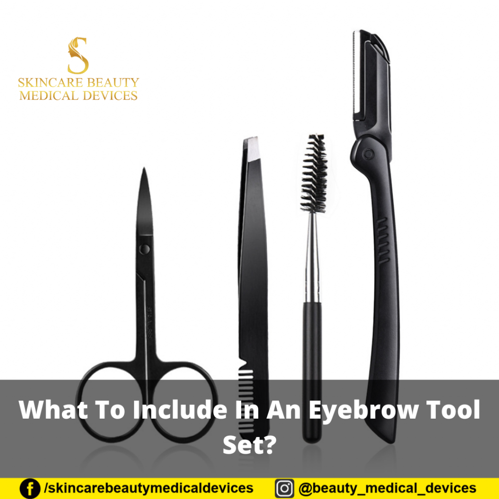 What To Include In An Eyebrow Tool Set?