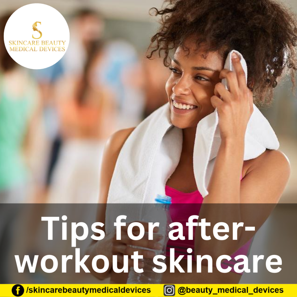 Tips for after-workout skincare