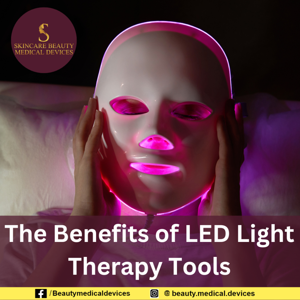 The Benefits of LED Light Therapy Tools